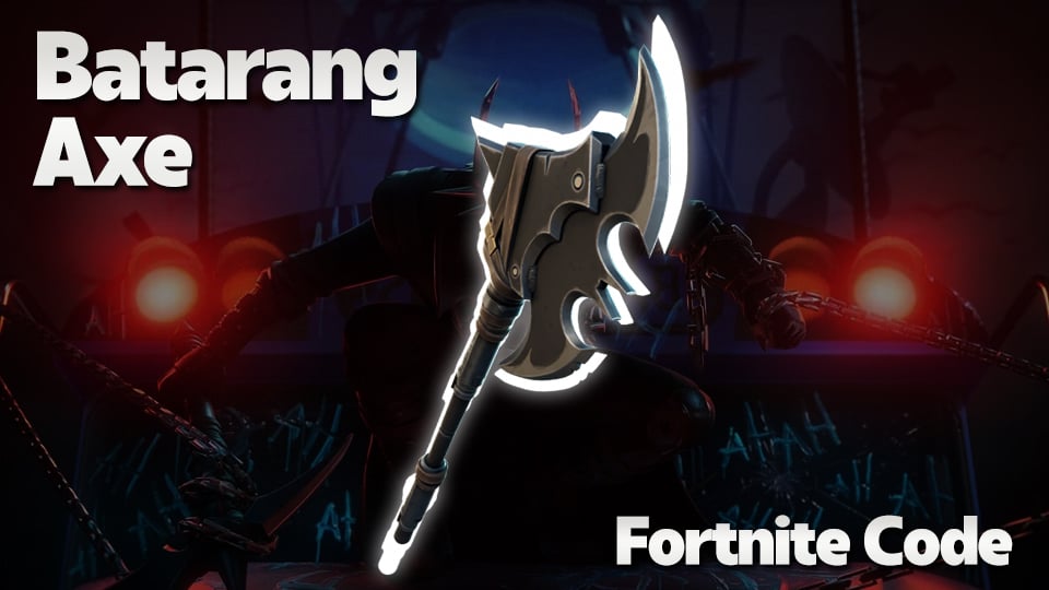Fortnite Code: Batarang Axe [Key] - In-Game Items