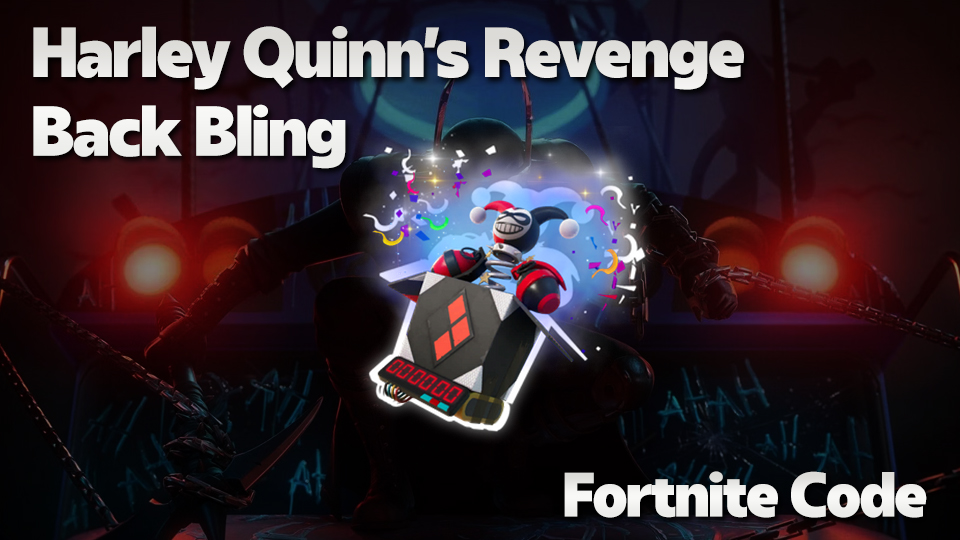 Fortnite Code Harley Quinns Revenge Back Bling Key In Game Items 6346